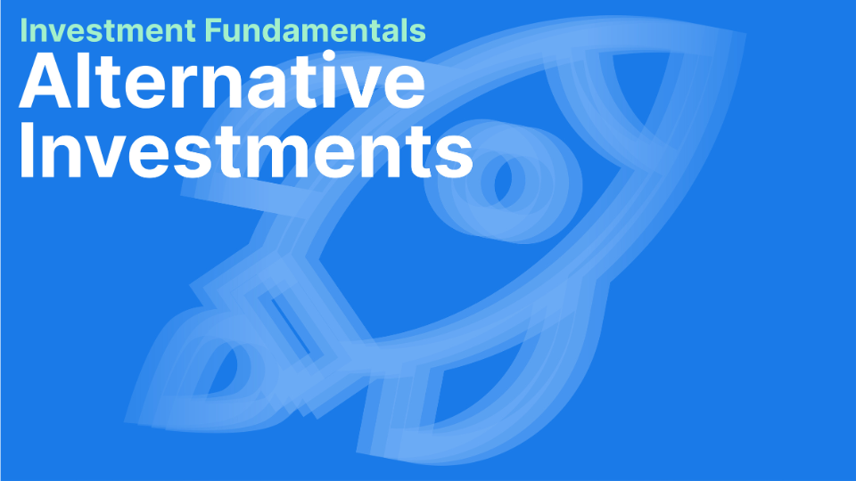 Alternative Investments: Real Estate, Venture Capital